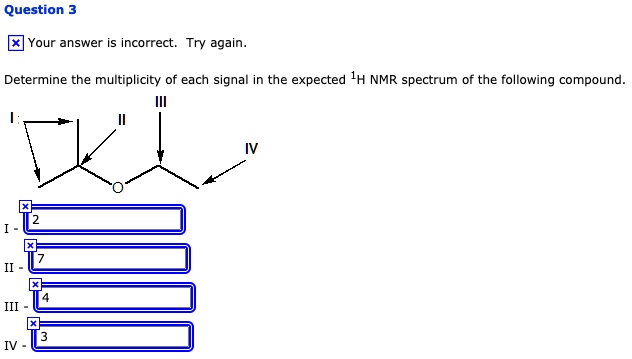 SOLVED: Question 3 Your answer is incorrect: Try again Determine the ... SOLVED: Question 3 Your answer is incorrect: Try again Determine the ...