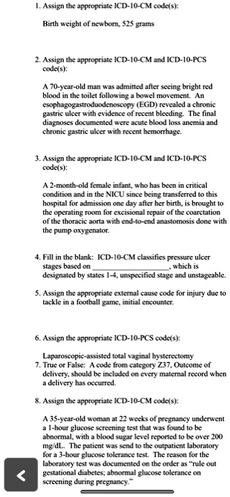 1 assign the appropriate icd 10 cm codes birth weight of newborn 525 grams 2 assign the ...