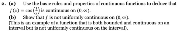 SOLVED: (a) Use the basic rules and properties of continuous functions ...