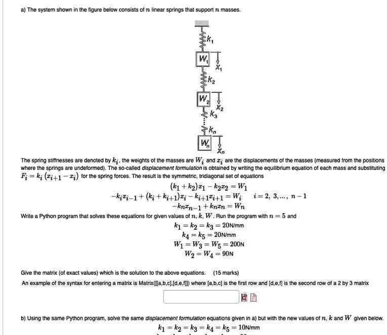 a the system shown in the figure below consists of finear springs that ...