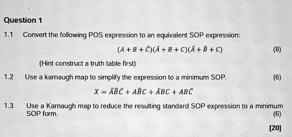 Solved Question 1 11 Convert The Following Pos Expression To An Equivalent Sop Expression G