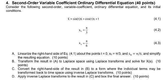 SOLVED: 4. Second-Order Variable Coefficient Ordinary Differential ... SOLVED: 4. Second-Order Variable Coefficient Ordinary Differential ...