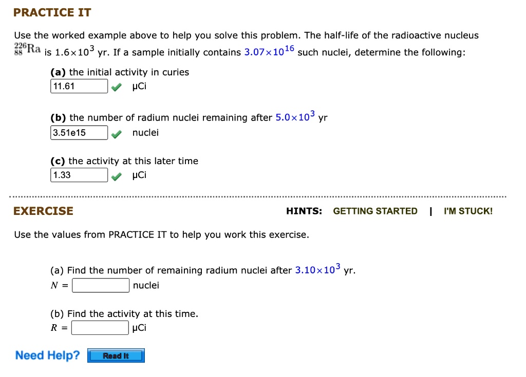 SOLVED:PRACTICE IT Use the worked example above to help you solve this problem. The half-life of ...