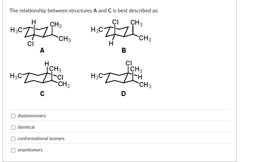 the relationship between structures a and c is best described as h ci ...