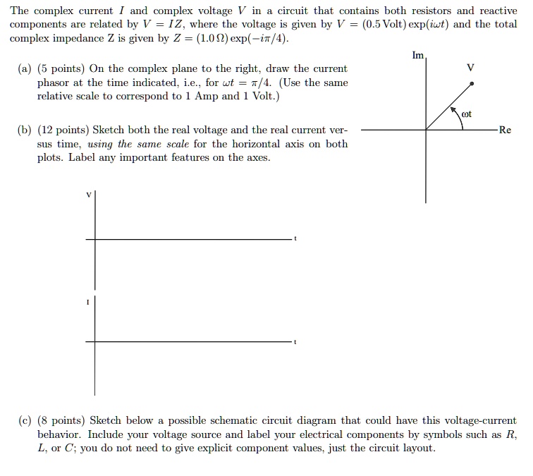 SOLVED: The complex current and complex voltage V circuit that contains ...
