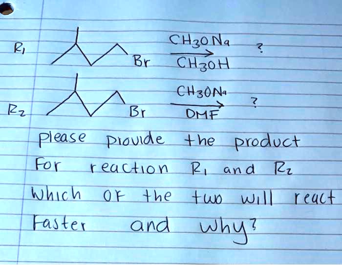 d chzo na br ch3oh chzona br dhf please piouide he prodvct for eaction ...