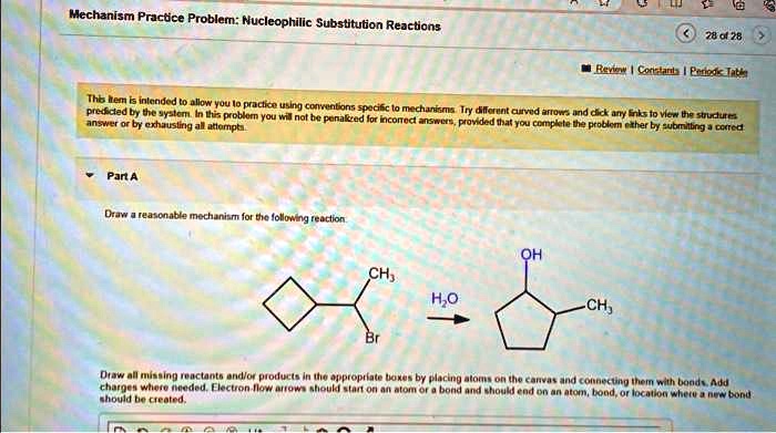 Mechanism Practice Problem: Nucleophilic Substitution Reactions This ...