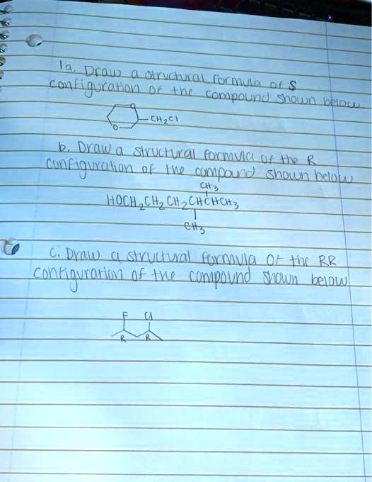 1a. Draw a structural formula of S configuration of the compound shown ...