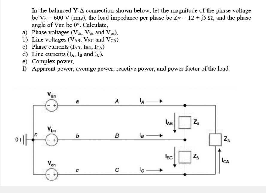 SOLVED: In the balanced Y-connection shown below, let the magnitude of the phase voltage be V ...