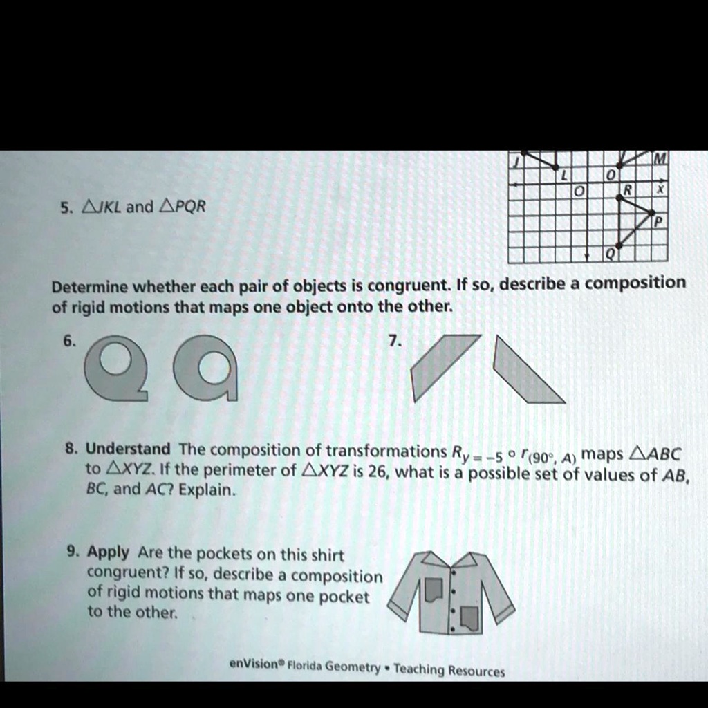 can someone help with number 9 plzz 5 ajkl and apqr determine whether each pair of objects is ...