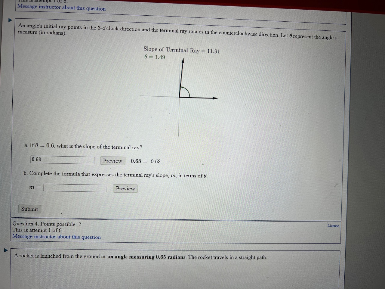 Message instructor about this question An angle's initial ray points in ...