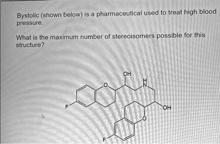 Bystolic (shown below) is a pharmaceutical used to treat high blood ...