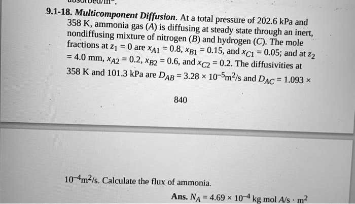 SOLVED: 9.1-18. Multicomponent Diffusion. At a total pressure of 202.6 ...