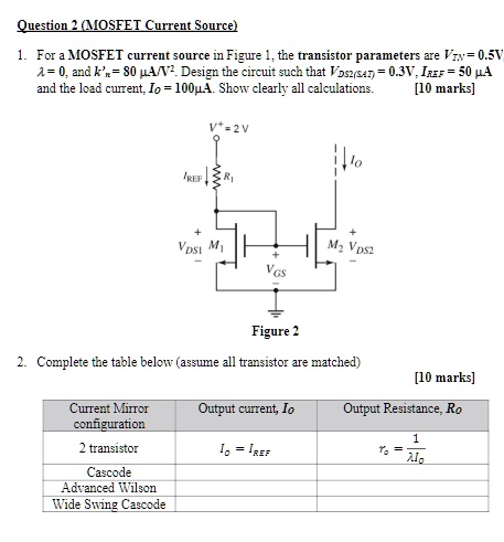question 2 mosfet current source 1 for a mosfet current source in ...