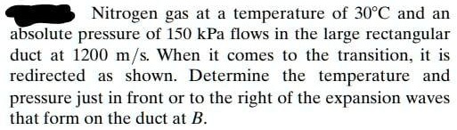 SOLVED: Nitrogen gas at a temperature of 30C and an absolute pressure ...