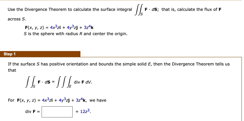 SOLVED: Use the Divergence Theorem to calculate the surface integral âˆ ...