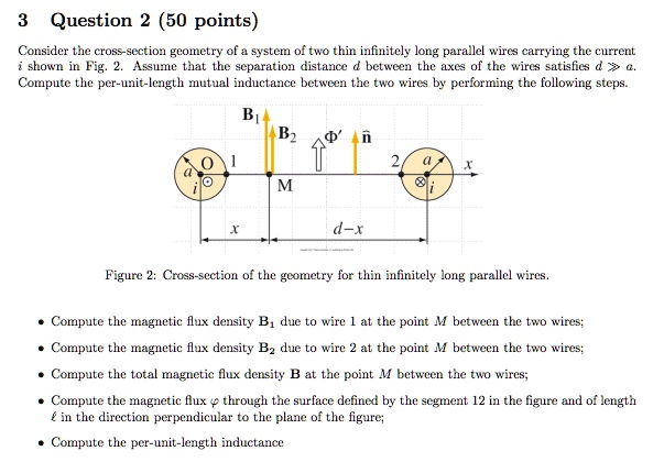 SOLVED: Consider the cross-section geometry of a system of two thin infinitely long parallel ...