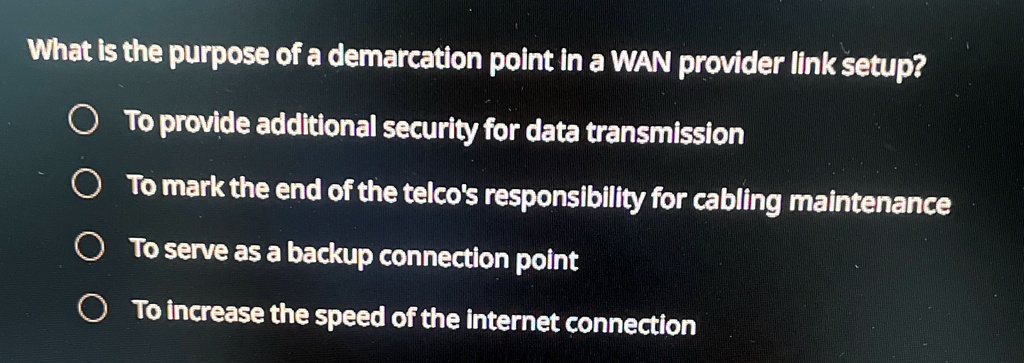 What is the purpose of a demarcation point in a WAN provider link setup ...