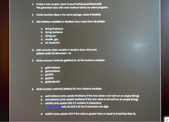 Please Do In Java 1 Create A New Project Name It Yourfirstnamelastnamelabs 2 Create Another