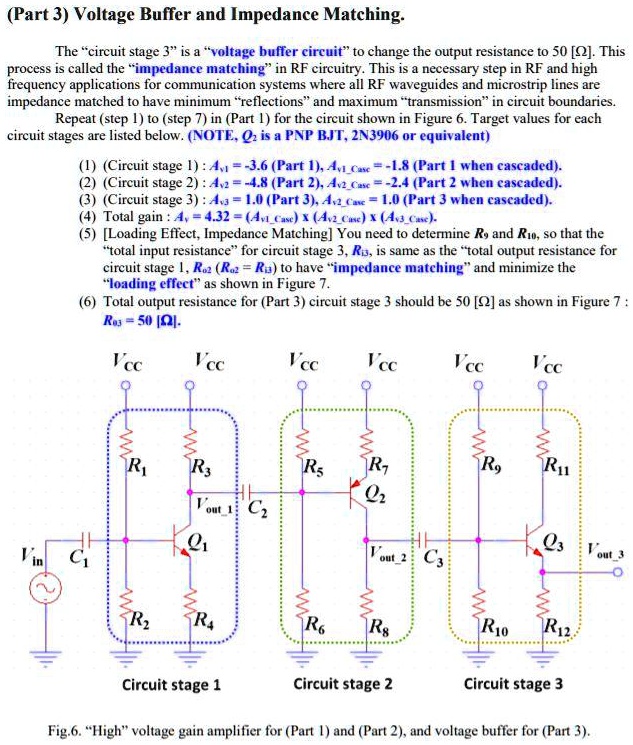 SOLVED: Part 3Voltage Buffer and Impedance Matching The circuit stage ...