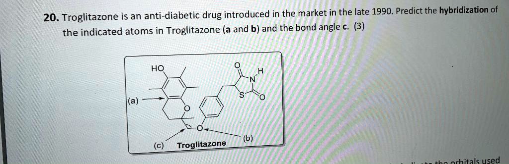 SOLVED:20. Troglitazone isan anti-diabetic drug introduced in the ...