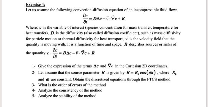 SOLVED: Texts: Exercise 4: Let us assume the following convection-diffusion equation of an ...