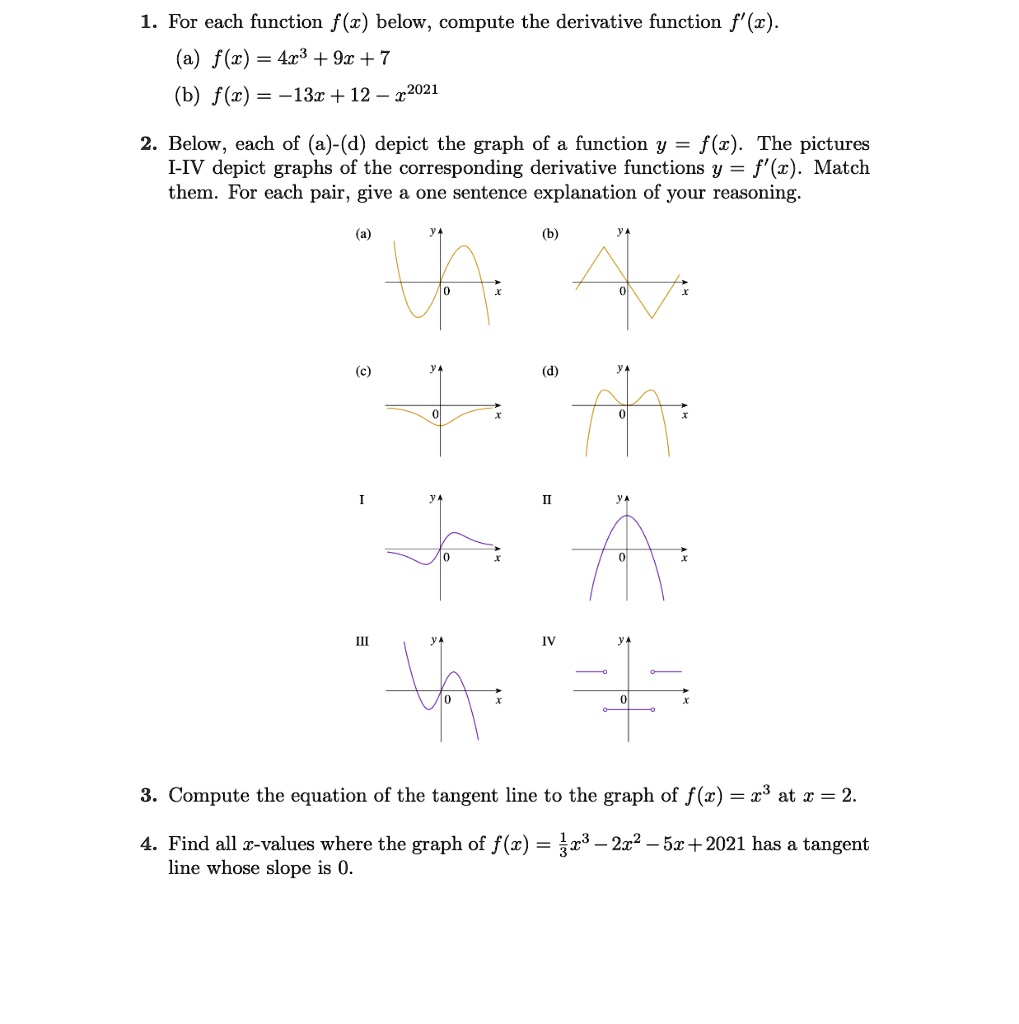 SOLVED: 1. For each function f(c) below, compute the derivative ...