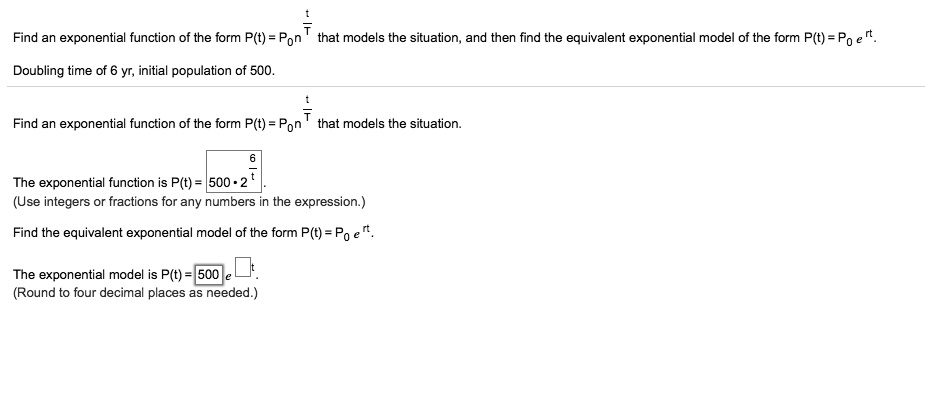 SOLVED: Find an exponential function of the form P(t) = Pon that models the situation, and then ...