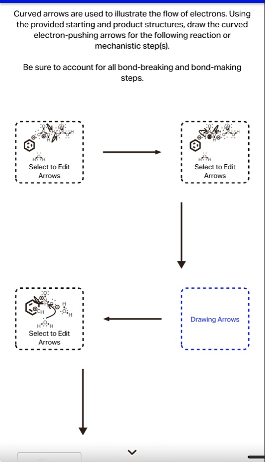 curved arrows are used to illustrate the flow of electrons using the ...