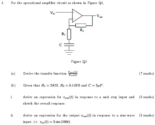 SOLVED: An operational amplifier circuit as shown in Figure Q4. (a) Derive the transfer function ...
