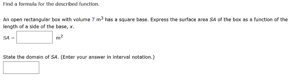 Find a formula for the described function_An open rec… - SolvedLib