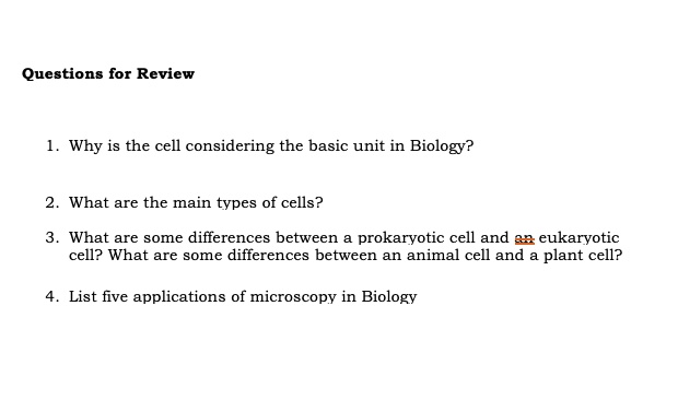 Questions for Review 1. Why is the cell considering the basic unit in ...