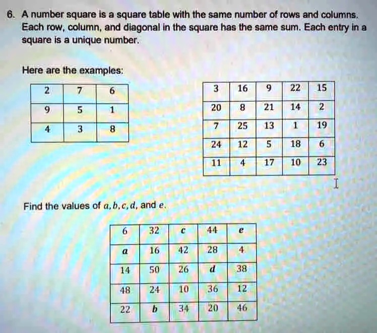 SOLVED: A number square is a square table with the same number of rows and columns. Each row ...