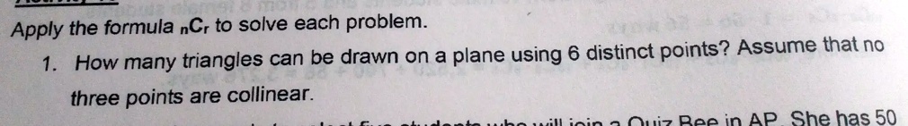 SOLVED: Apply the formula nCr to solve each problem points" ? Assume ...