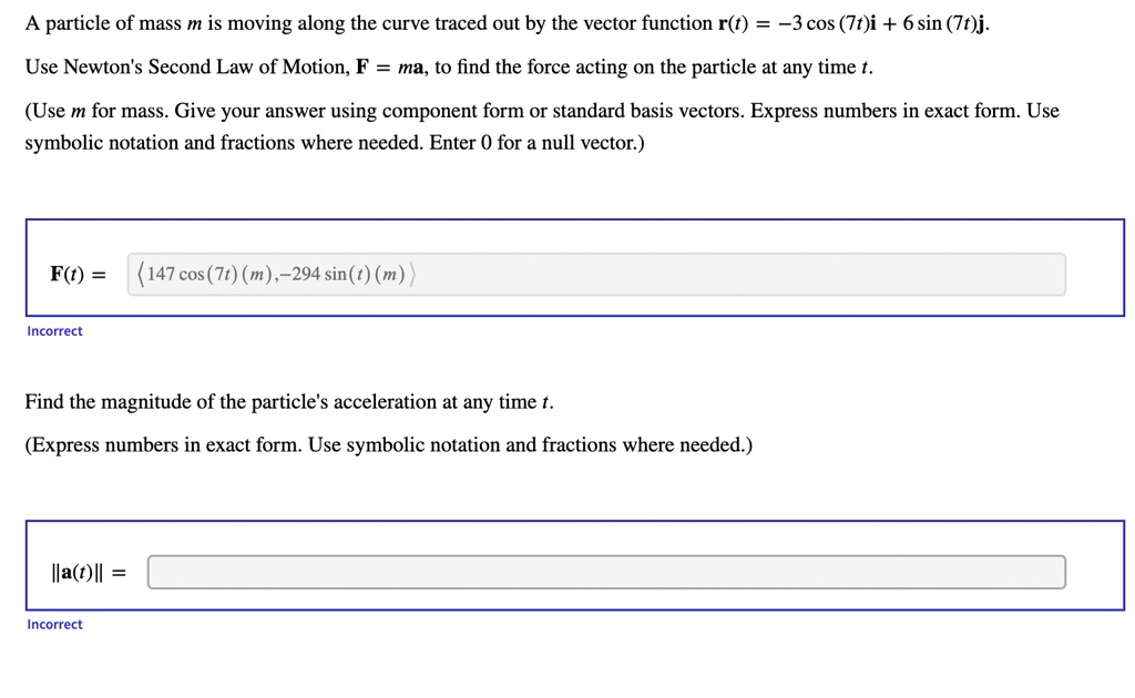 SOLVED: A particle of mass m is moving along the curve traced out by the vector function r(t ...