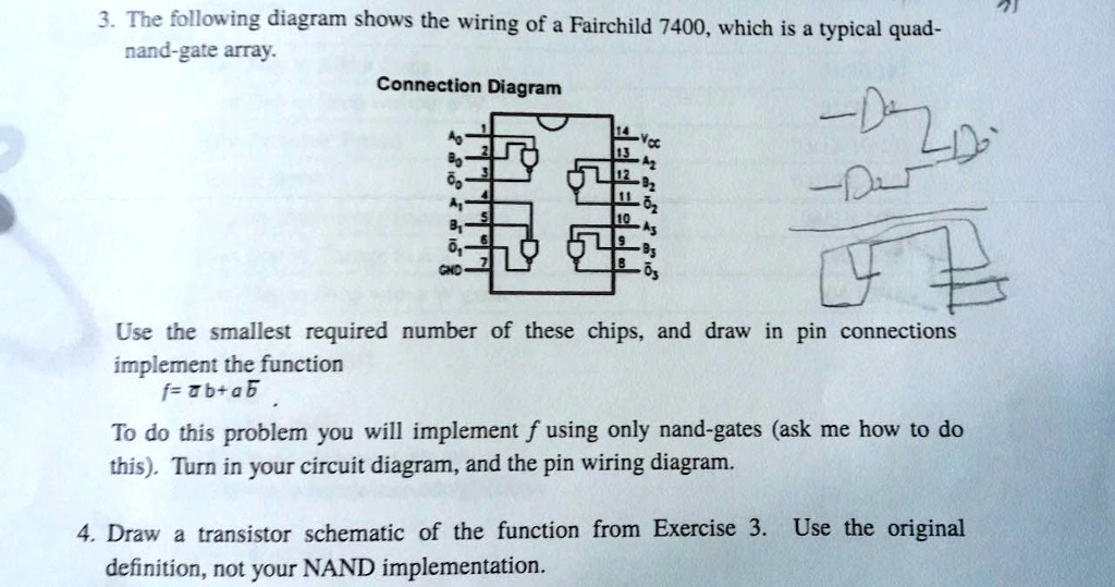 3. The following diagram shows the wiring of a Fairchild 7400, which is a typical quad- nand ...