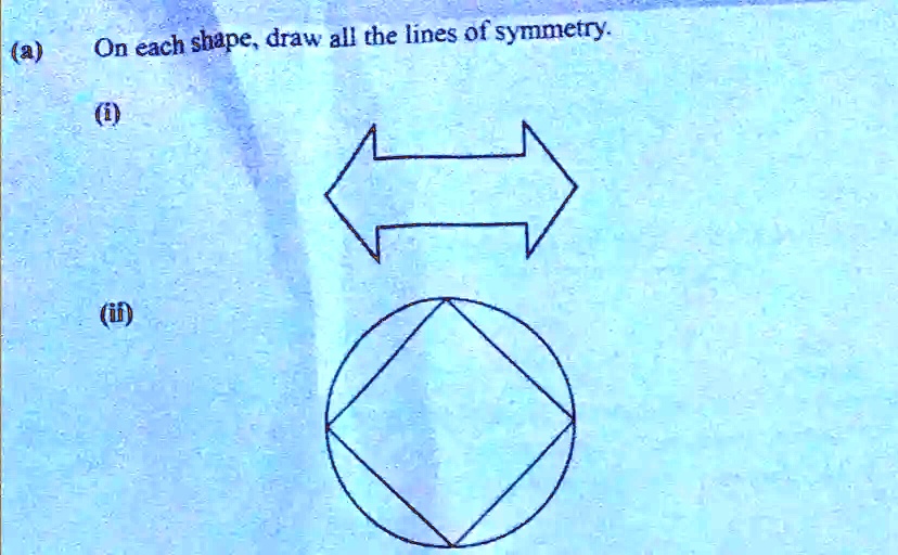 SOLVED: (a) On each shape; draw all the lines of symmetry: