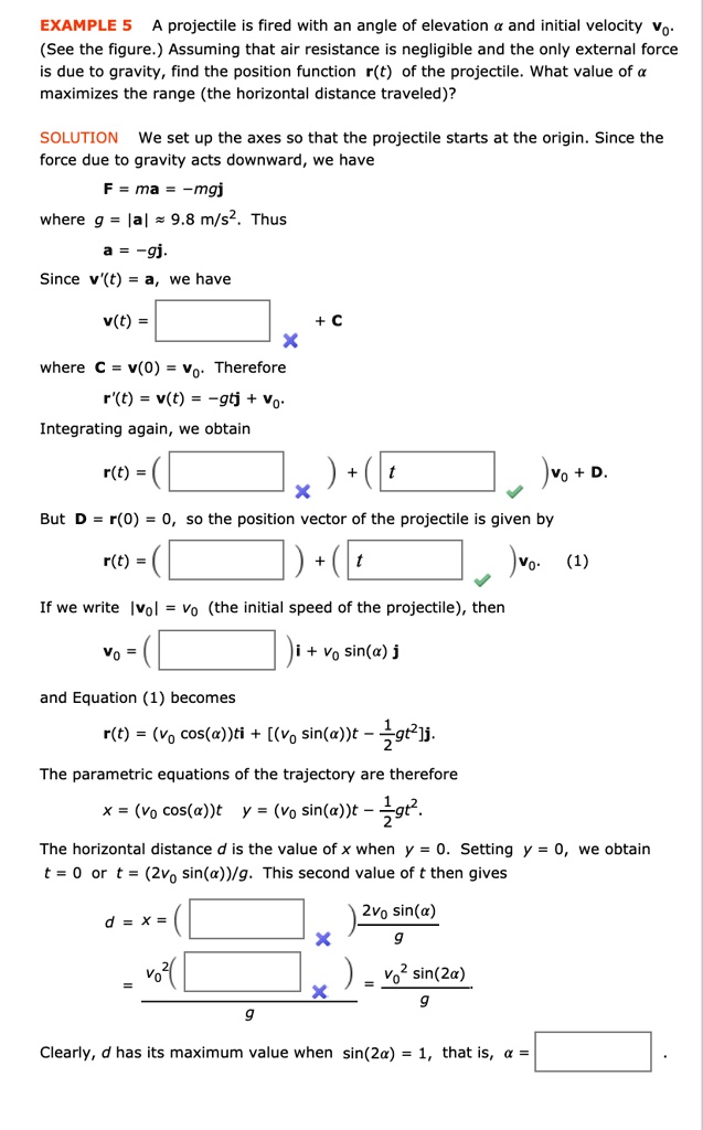 SOLVED: EXAMPLE 5: Projectile is fired with an angle of elevation and initial velocity Vo. (See ...