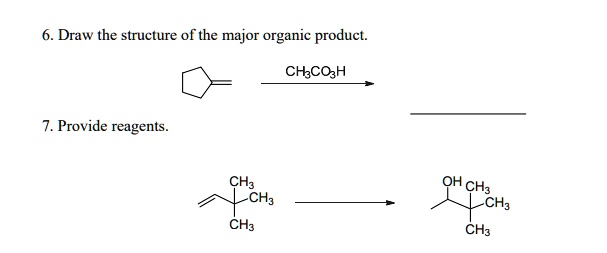 SOLVED: Draw the structure of the major organic product CHCO2H Provide ...