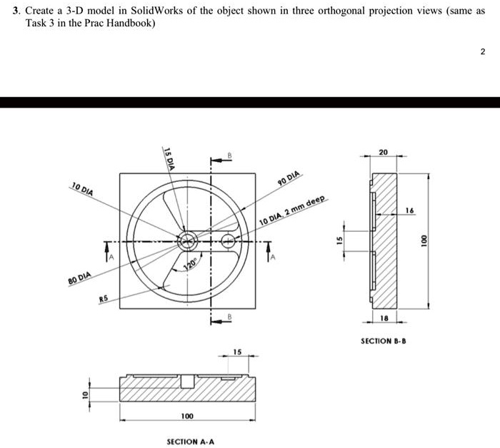 SOLVED: Text: Complete in SolidWorks and send to email in comments. Create a 3D model in ...