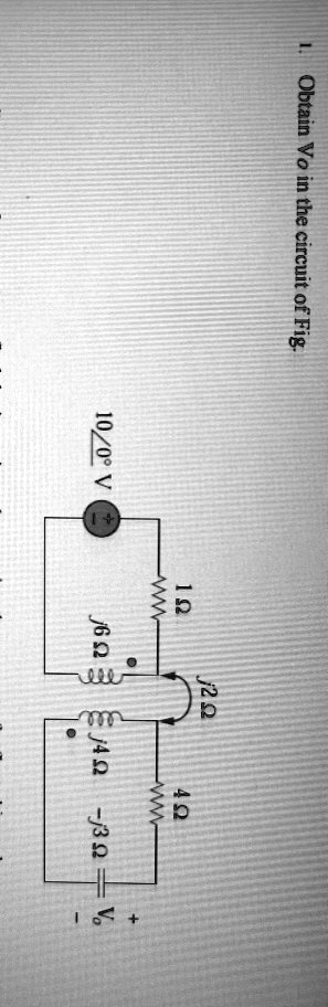 SOLVED: Obtain Vo in the circuit of Fig. 10/0V WMM 1924.