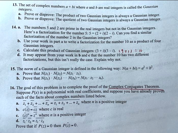 SOLVED: 13. The set of complex numbers bi where and are real integers is called the Gaussian ...