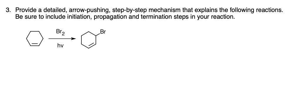 SOLVED: 3 Provide a detailed, arrow-pushing, step-by-step mechanism that explains the following ...