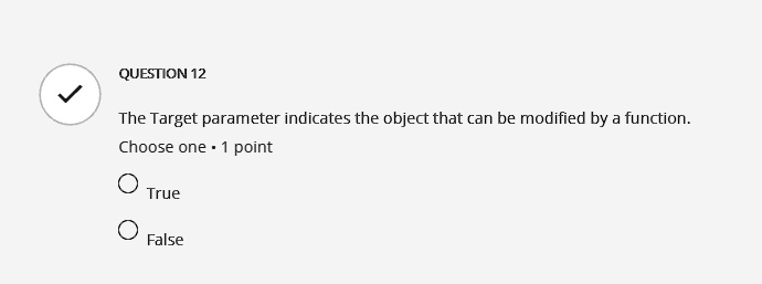 QUESTION 12 The Target parameter indicates the object that can be ...