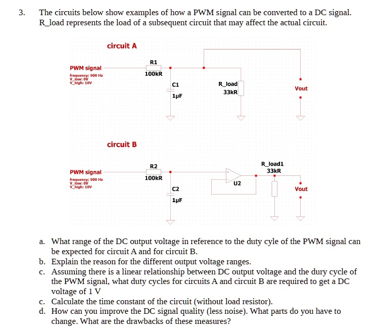 SOLVED: The circuits below show examples of how a PWM signal can be ...