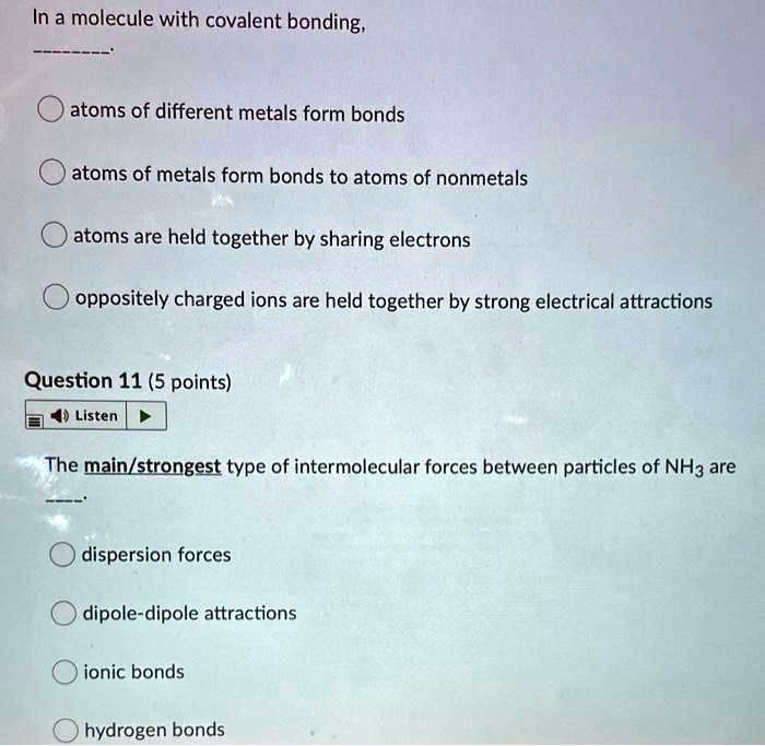 SOLVED: In a molecule with covalent bonding: - Atoms of different ...