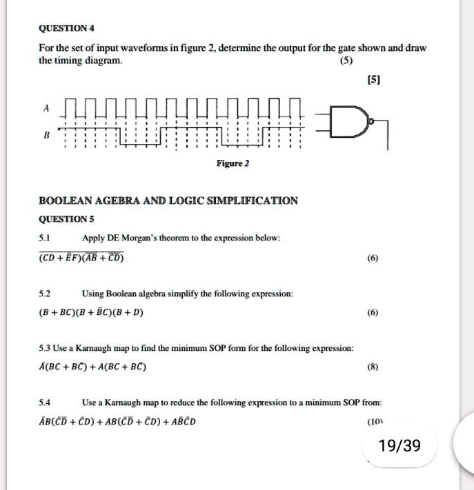 Solved For The Set Of Input Waveforms In Figure 2 Determine The Output For The Gate Shown And