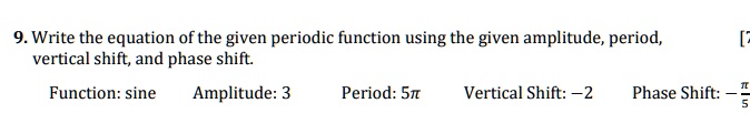 SOLVED: 9.Write the equation of the given periodic function using the ...