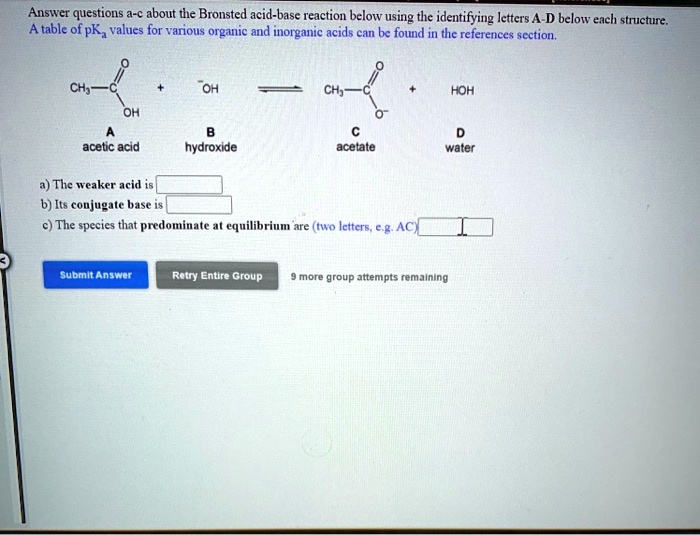 SOLVED: Answer questions a-€ about the Bronsted acid-base reaction below using the identifying ...