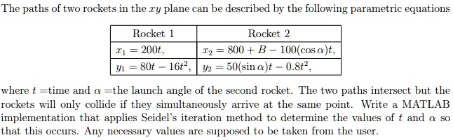 SOLVED: The paths of two rockets in the y plane can be described by the ...